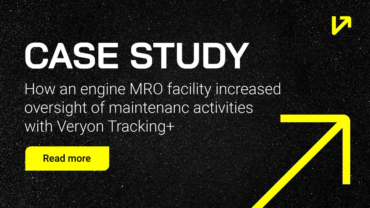 Veryon Tracking+: Engine MRO Case Study
